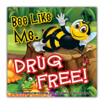 Bee Like Me: Drug Free Sticker - Primo Prevention